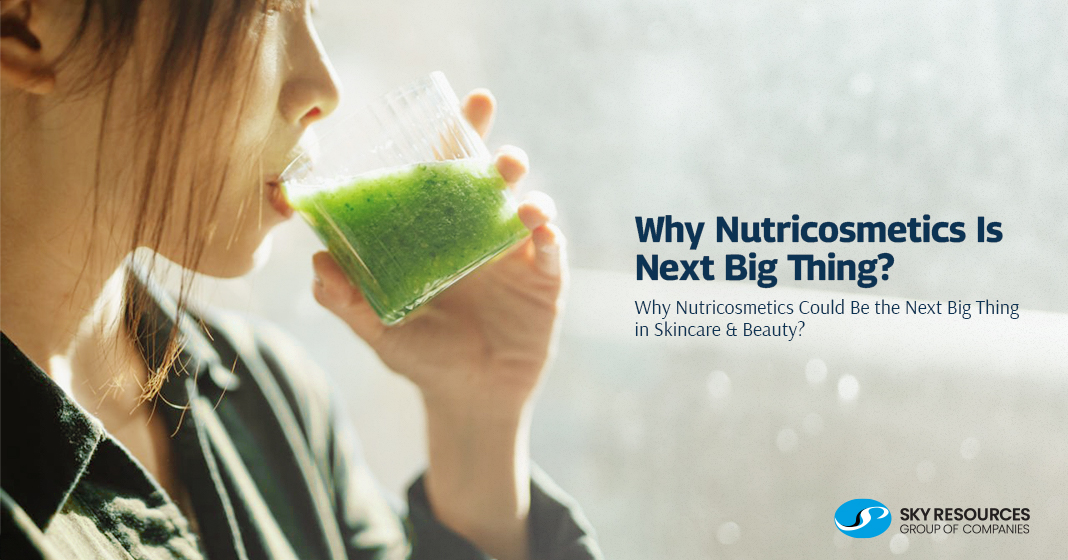 Why Nutricosmetics Could Be the Next Big Thing in Skincare & Beauty?