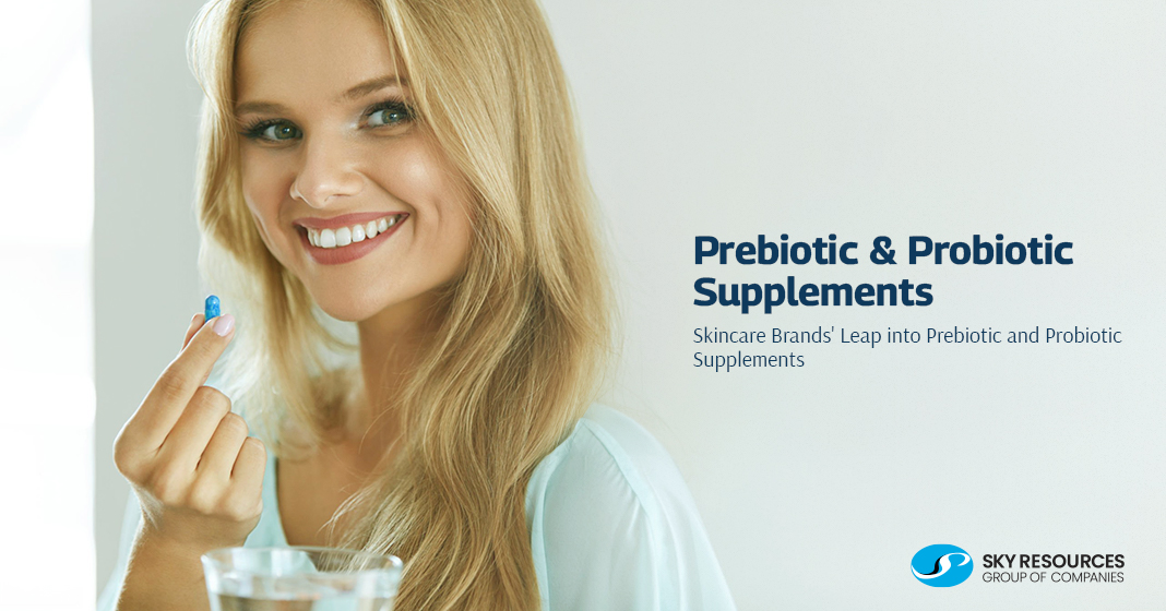 Skincare Brands' Leap into Prebiotic and Probiotic Supplements - Sky ...